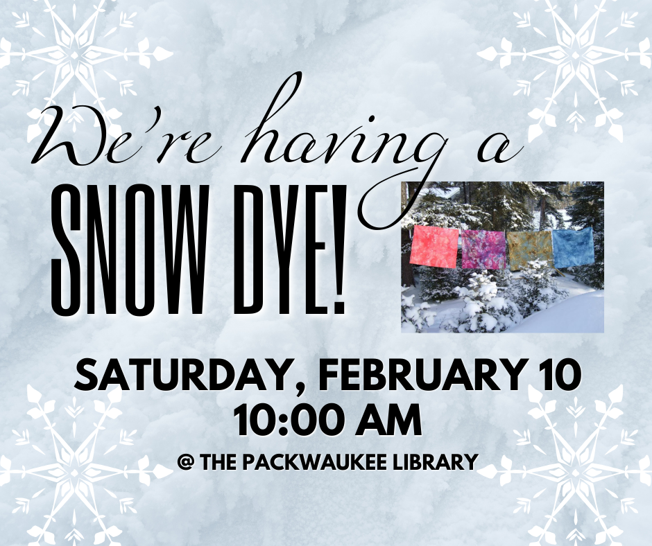 Packwaukee Public Library | Snow Dyeing Demonstration